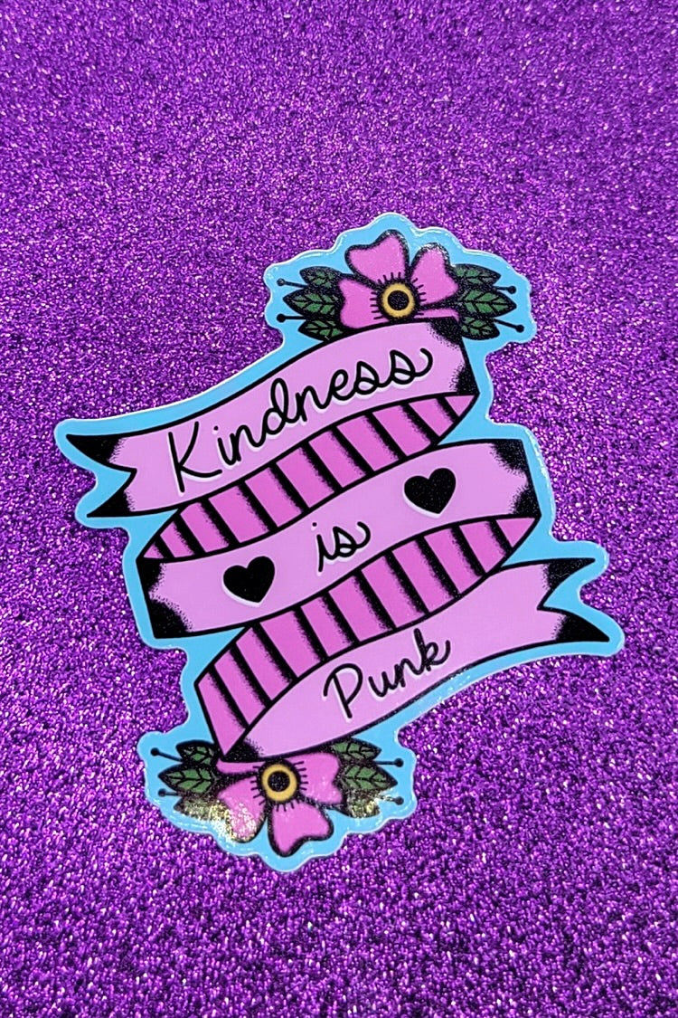 Kindness Is Punk Sticker – WEASEL WEAR