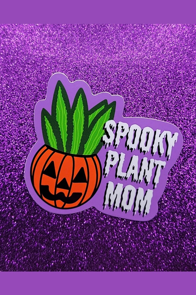 Spooky Plant Mom Sticker – WEASEL WEAR
